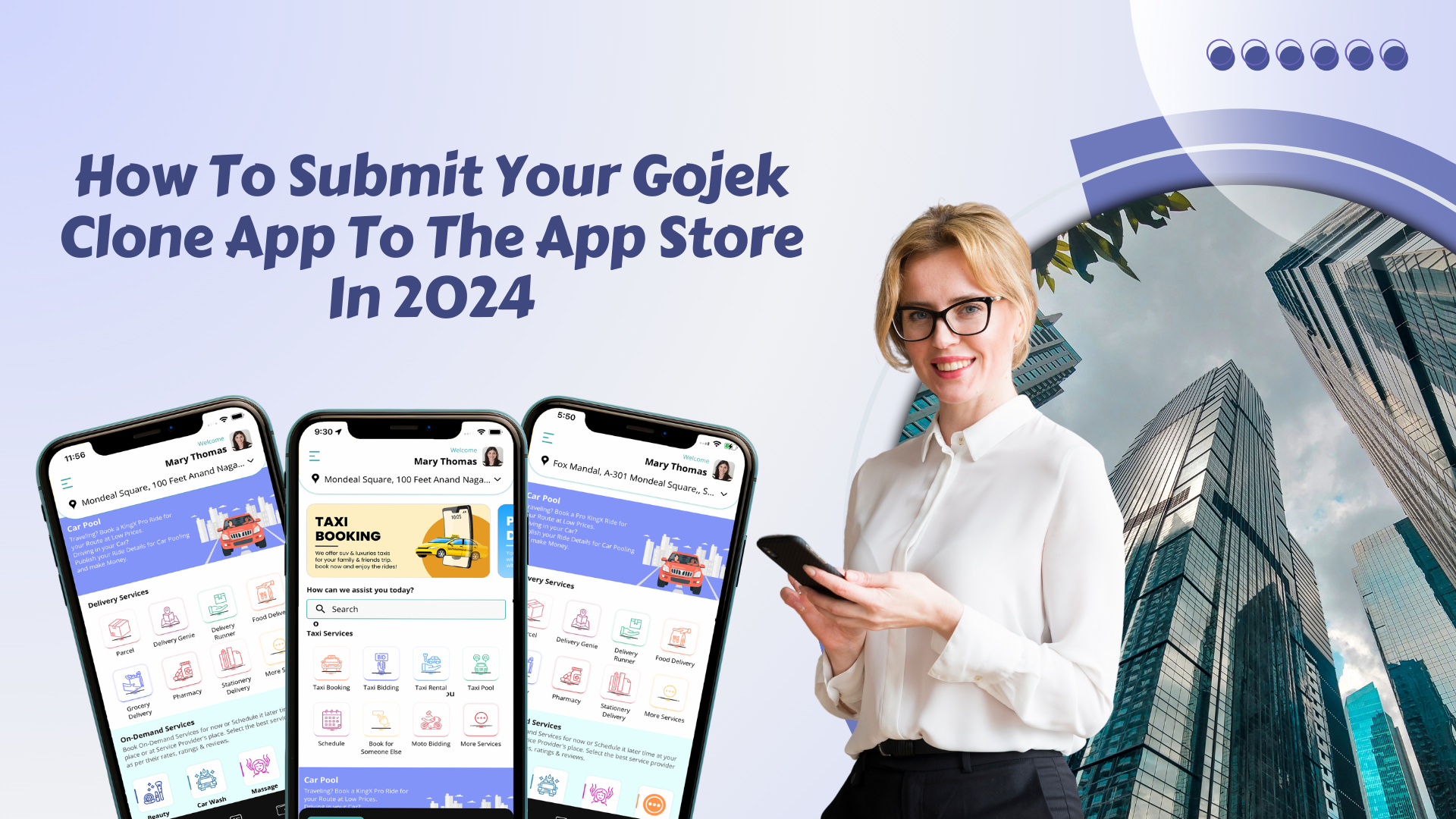 How To Submit Your Gojek Clone App To The App Store In 2024 - Why UAE